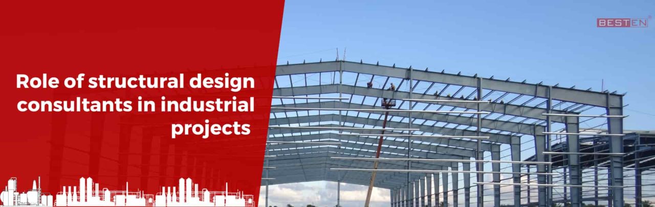 Industrial Structural design consultants | Design & detailing| Besten Industrial Structural design consultants | Design & detailing| Besten